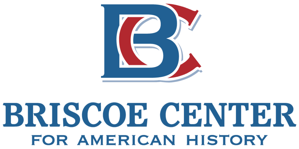 Briscoe Center for American History | What Starts Here – UT Austin